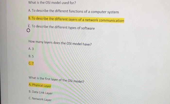 Solved What is the OSI model used for? A. To describe the | Chegg.com