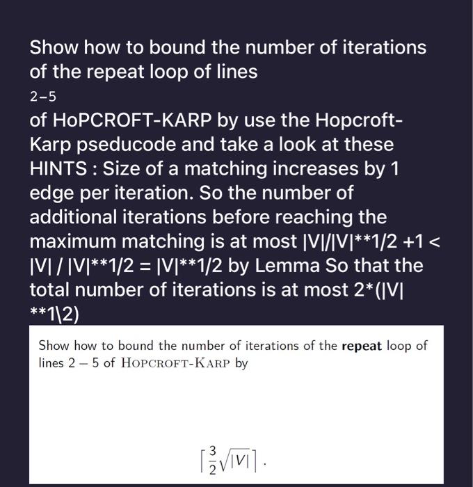 Solved Show how to bound the number of iterations of the | Chegg.com