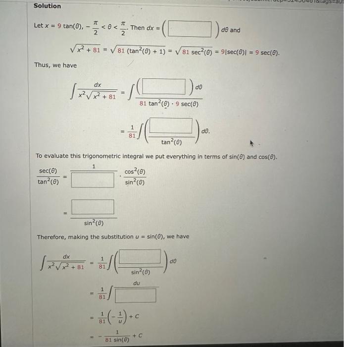 Solved Solution Let x=9tan(θ),−2π