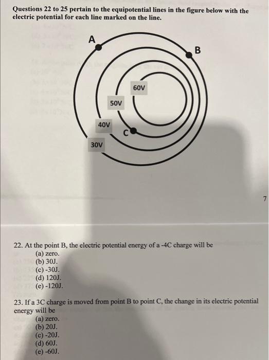 Solved Questions 22 to 25 pertain to the equipotential lines | Chegg.com