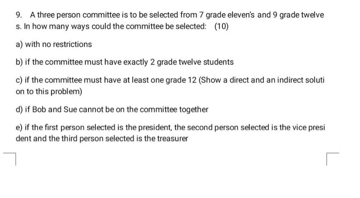 Solved 9. A three person committee is to be selected from 7 | Chegg.com