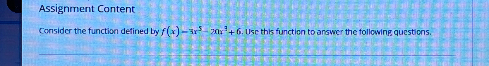 Solved Assignment ContentConsider the function defined by | Chegg.com
