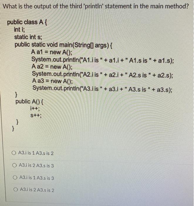 Solved What is the output of the third 'println' statement | Chegg.com