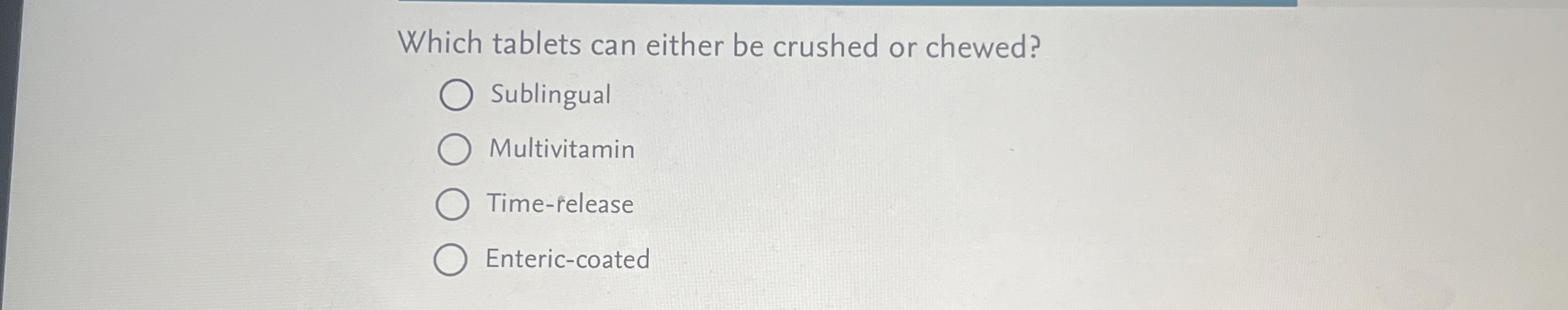 Solved Which tablets can either be crushed or | Chegg.com