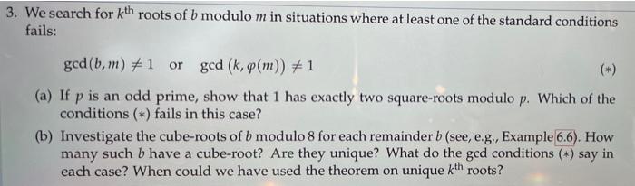 Solved 3. We search for kth roots of b modulo m in | Chegg.com