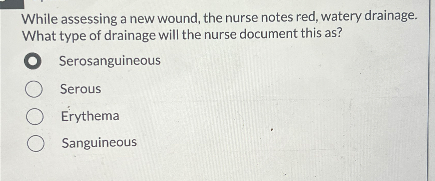 Solved While assessing a new wound, the nurse notes red, | Chegg.com