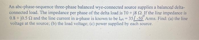 Solved An abc-phase-sequence three-phase balanced | Chegg.com