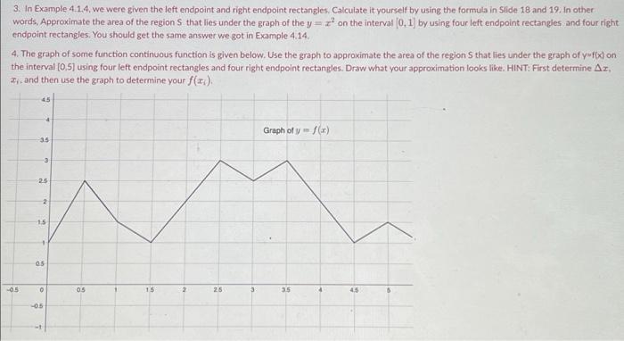 Solved 3. In Example 4.1.4. we were given the left endpoint | Chegg.com