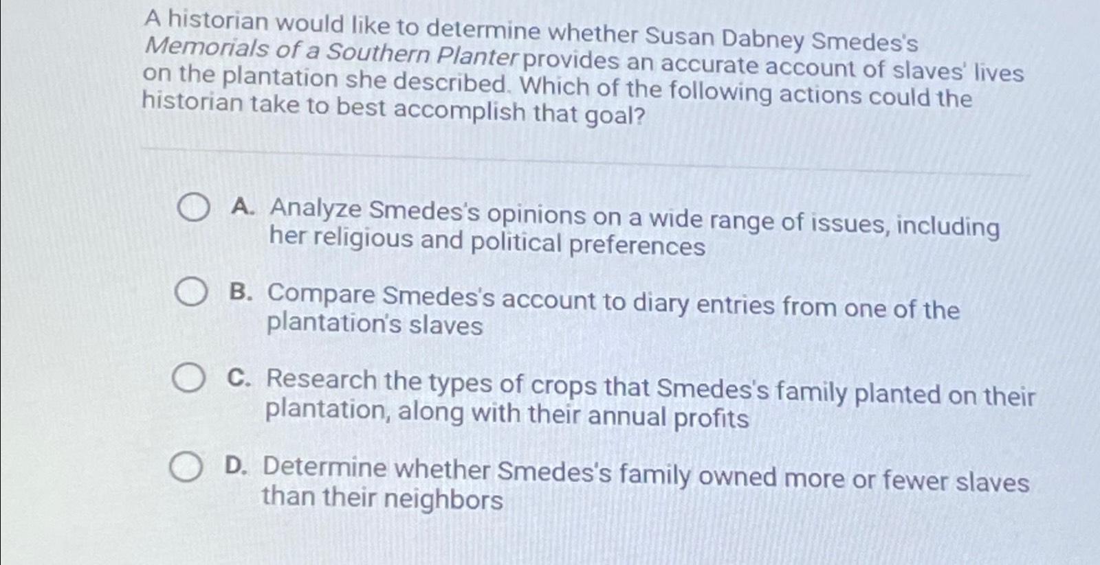 Solved A historian would like to determine whether Susan | Chegg.com