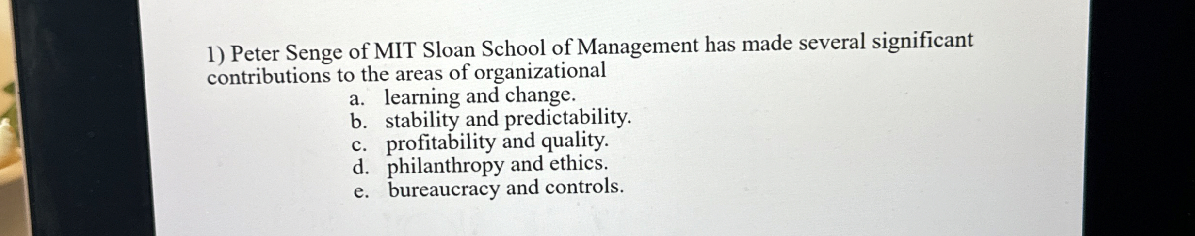Solved Peter Senge of MIT Sloan School of Management has | Chegg.com