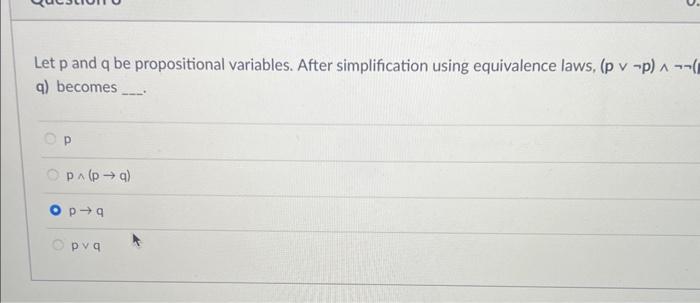 Solved Let p and q be propositional variables. After | Chegg.com