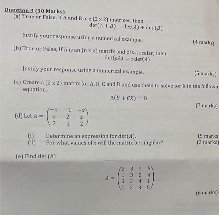 Solved Question 3 (30 Marks) (a) True or False, If A and B | Chegg.com
