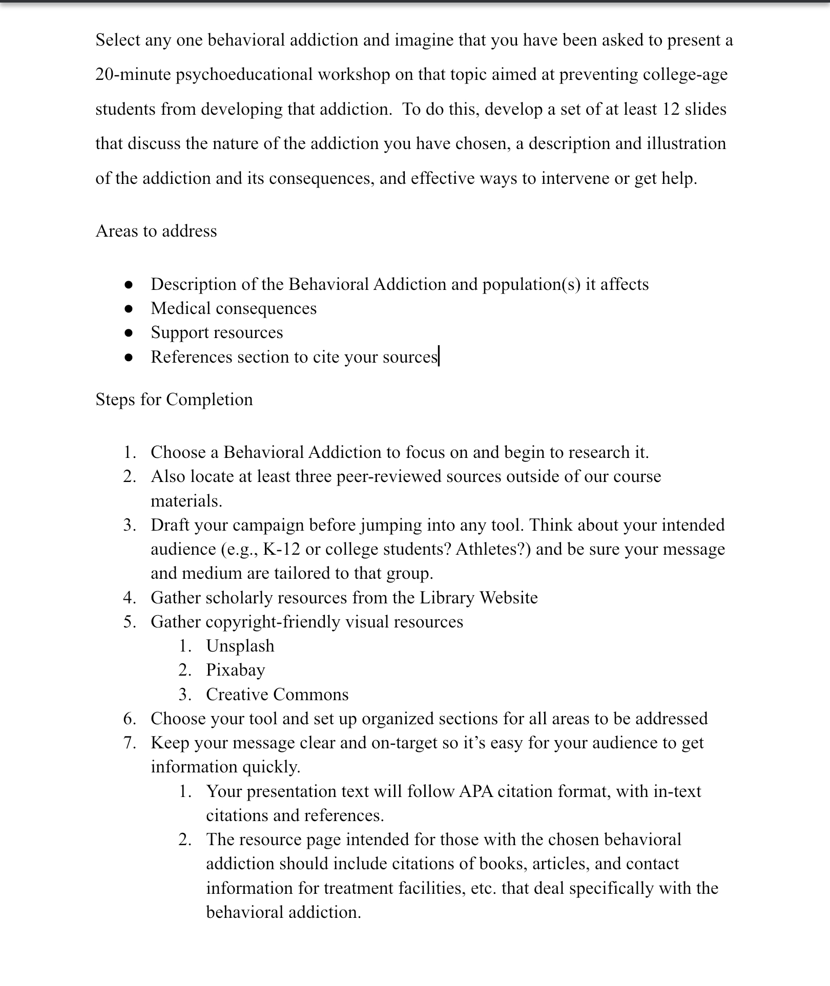 Solved Select any one behavioral addiction and imagine that | Chegg.com