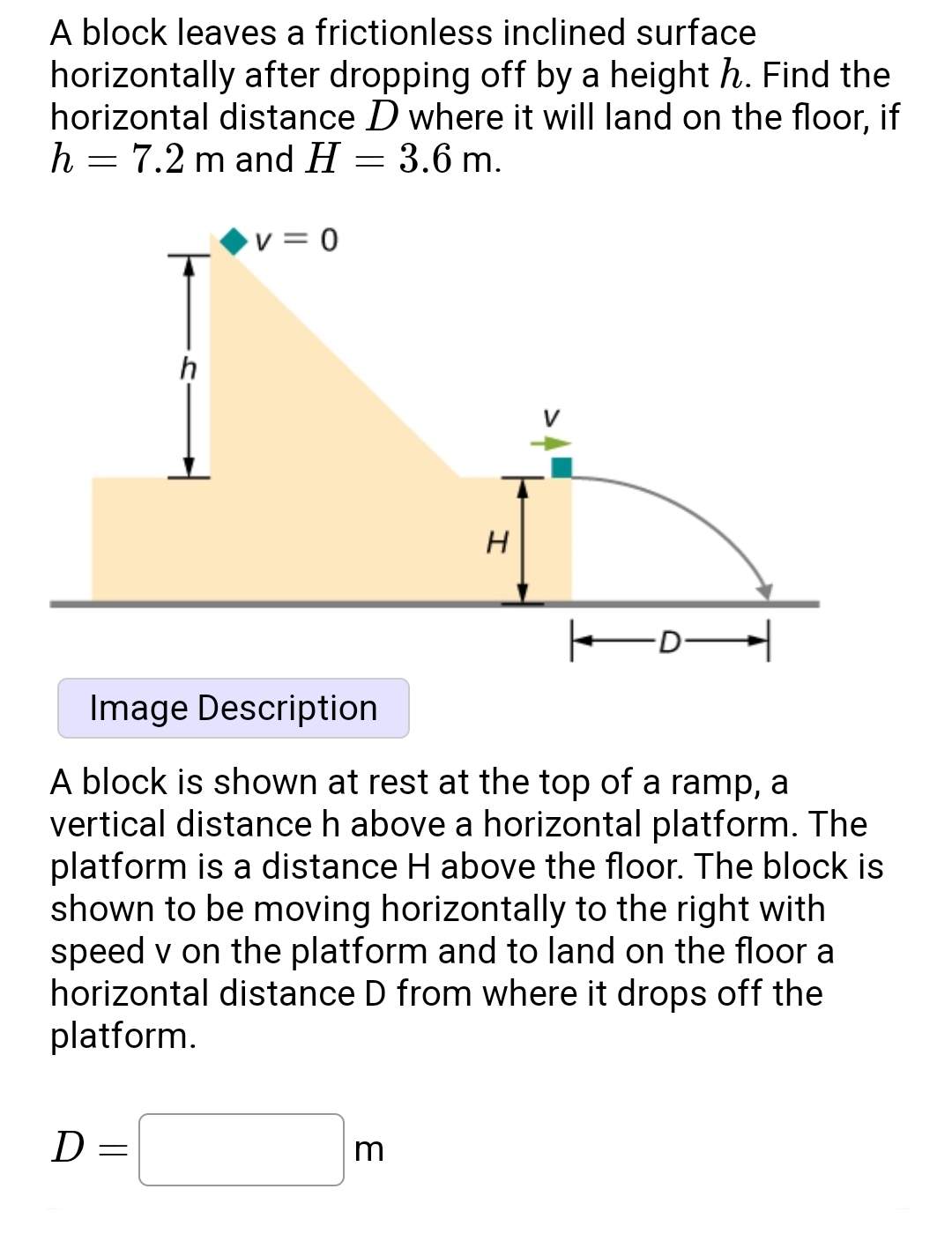 Solved A block leaves a frictionless inclined surface | Chegg.com