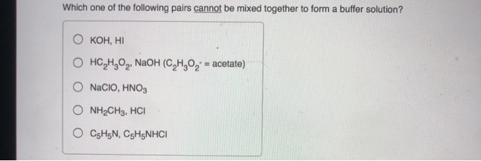 Solved Which one of the following pairs cannot be mixed | Chegg.com