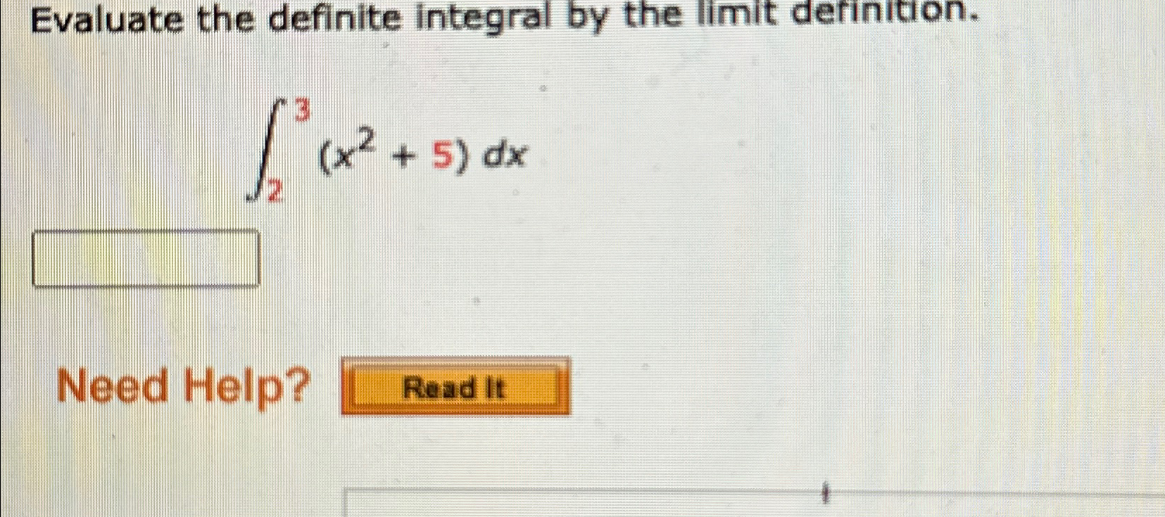 Solved Evaluate the definite integral by the limit | Chegg.com