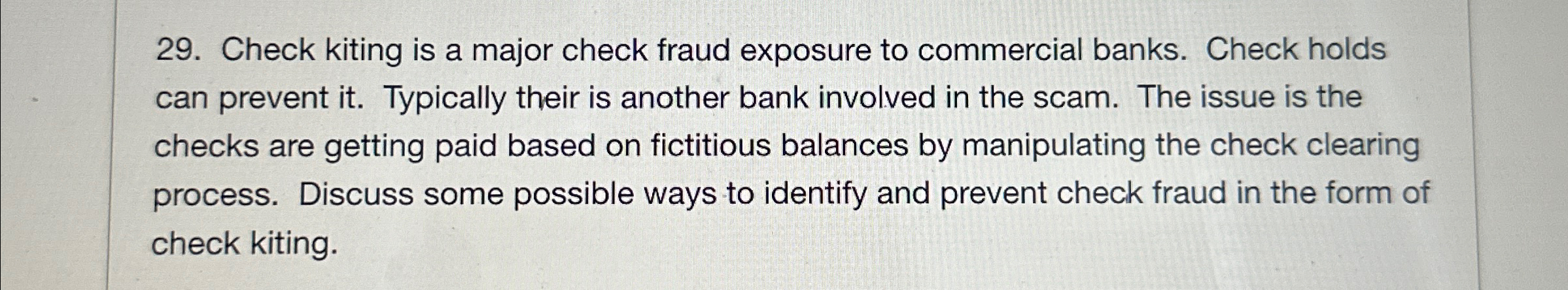 Solved Check kiting is a major check fraud exposure to | Chegg.com