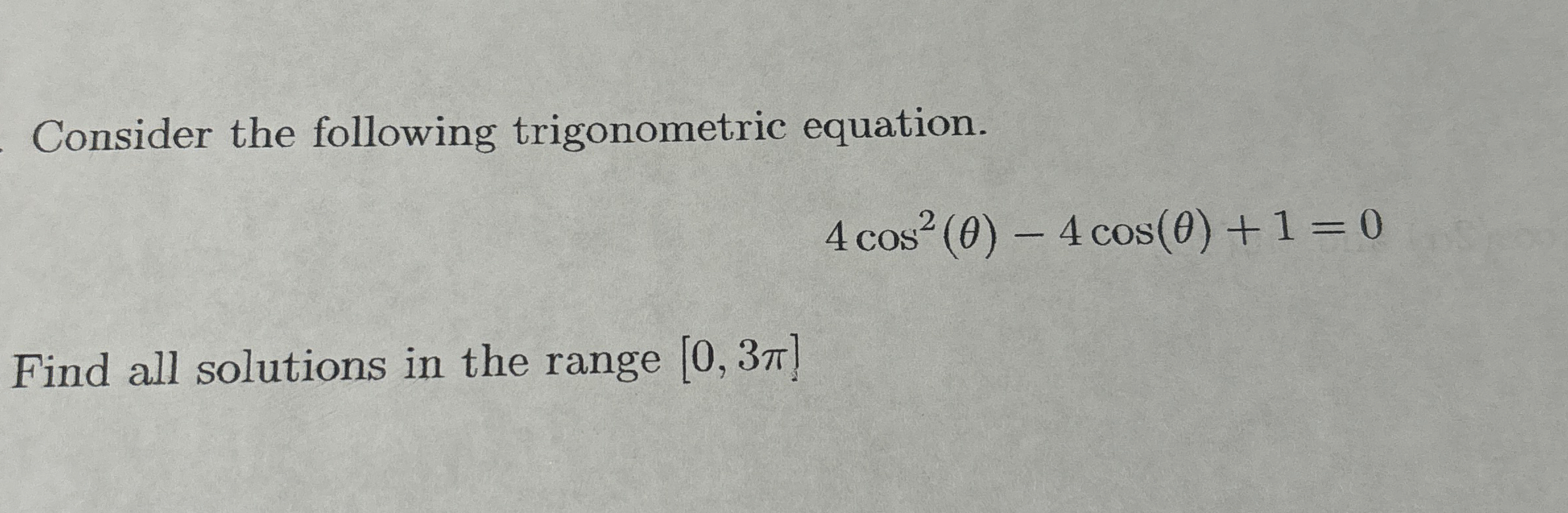 Solved Consider the following trigonometric | Chegg.com
