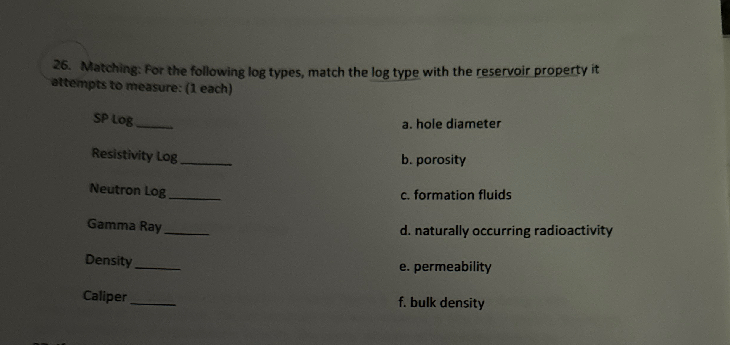 Solved Matching: For the following log types, match the log | Chegg.com