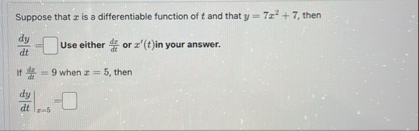 Solved Suppose that x ﻿is a differentiable function of t | Chegg.com