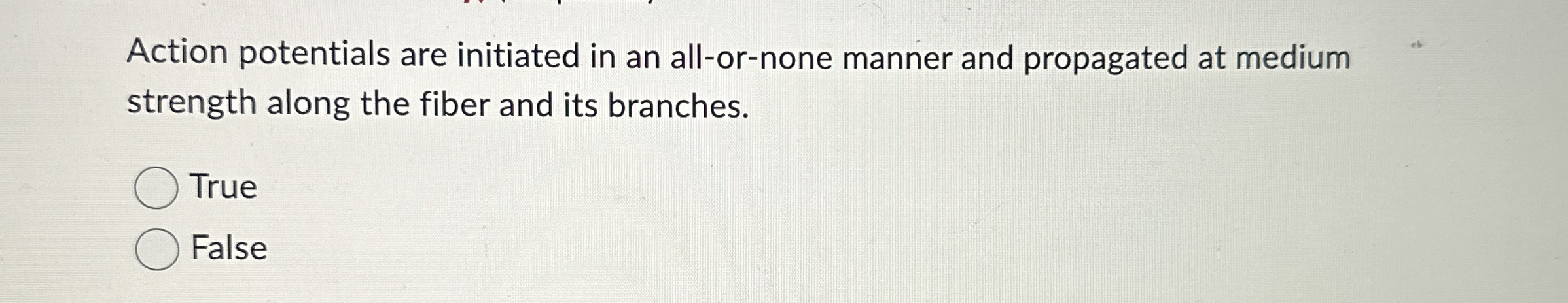Solved Action potentials are initiated in an all-or-none | Chegg.com