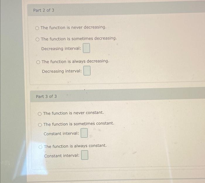 Solved The function is never increasing. The function is | Chegg.com