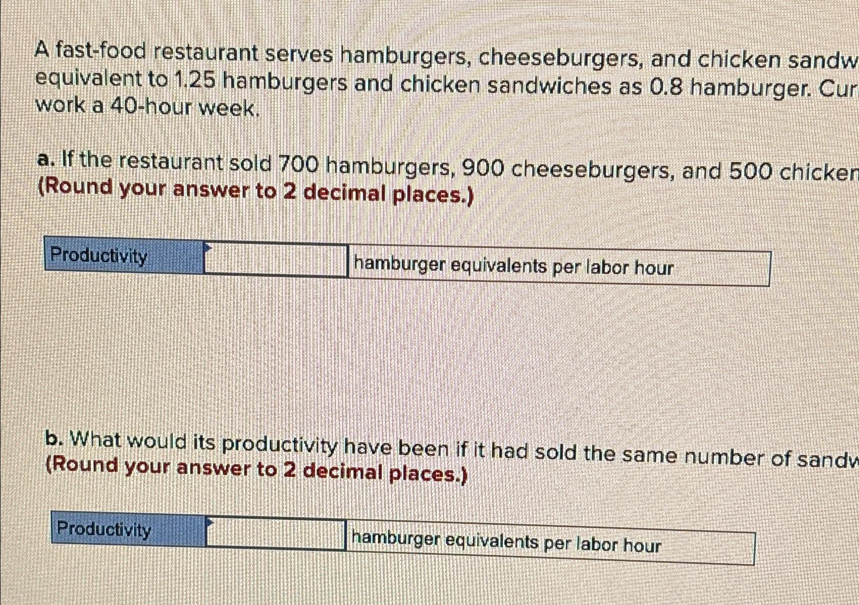 Solved A fast-food restaurant serves hamburgers, | Chegg.com
