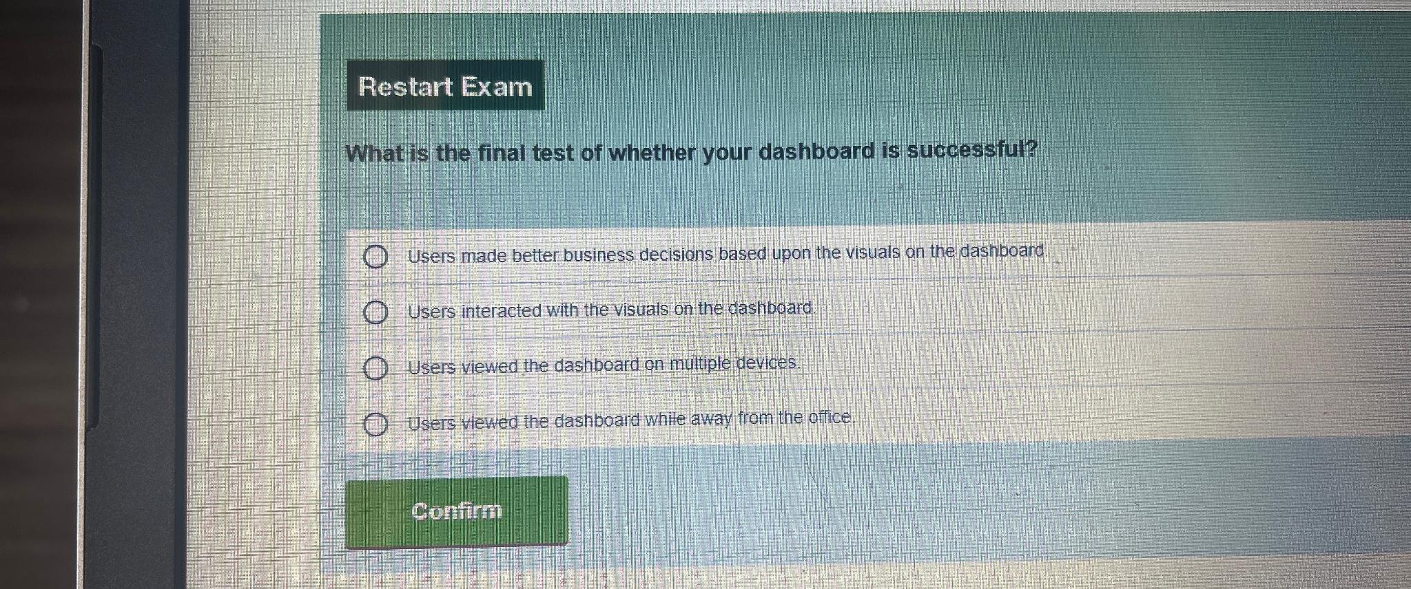 Solved Restart ExamWhat is the final test of whether your | Chegg.com