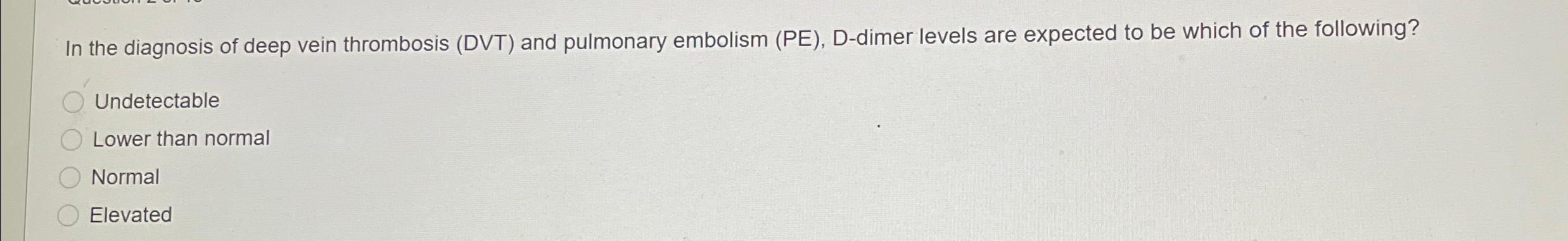 Solved In the diagnosis of deep vein thrombosis (DVT) ﻿and | Chegg.com