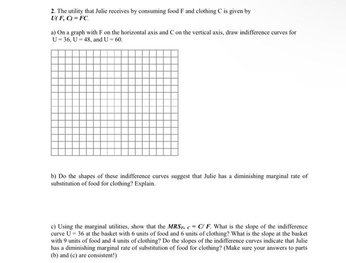 [Solved]: [ U(F, C)=F C ] a) On a graph with ( mathrm{F