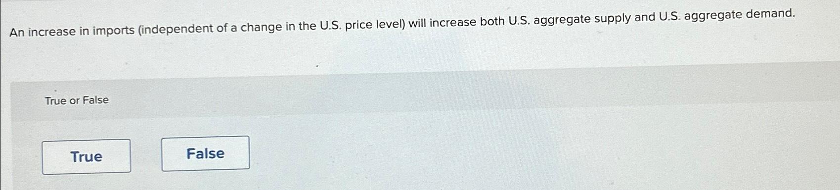 Solved An increase in imports (independent of a change in | Chegg.com