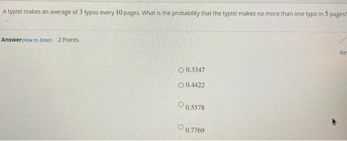 Solved A typist makes an average of 3 typos every 10 pages. | Chegg.com