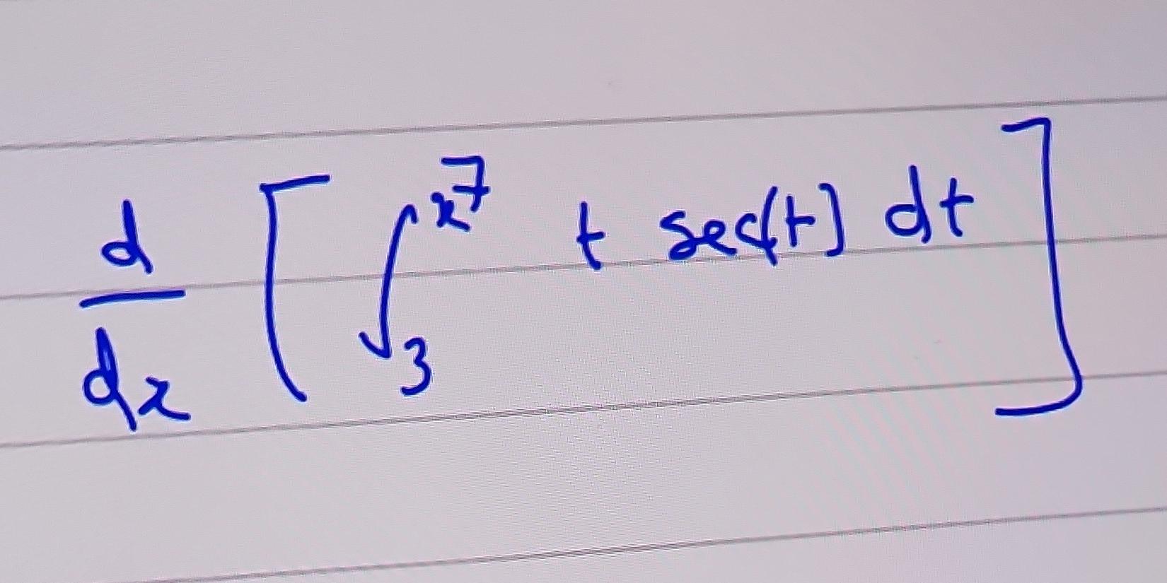 Solved dxd[∫3x7tsec(t)dt] | Chegg.com