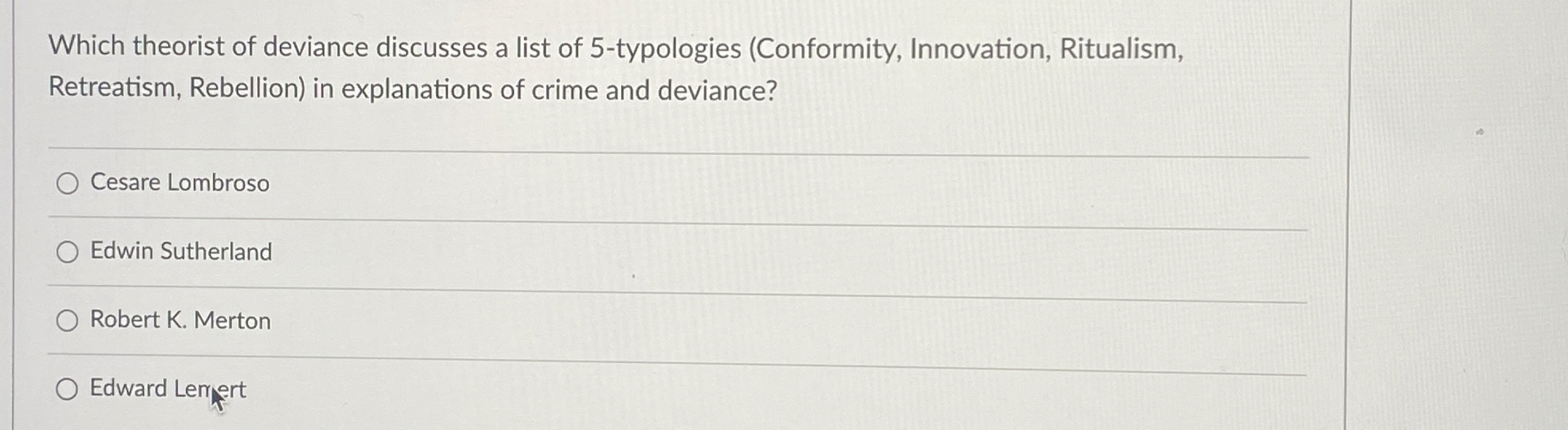 Solved Which theorist of deviance discusses a list of | Chegg.com