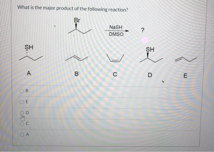 Solved What is the major product of the following reaction? | Chegg.com