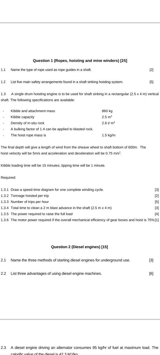 Solved Question 1 (Ropes, hoisting and mine winders) [25] | Chegg.com