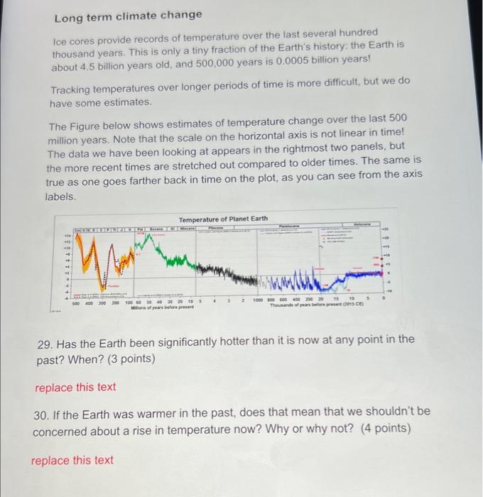 Solved Long term climate change Ice cores provide records of | Chegg.com