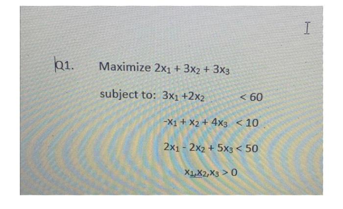 Solved Maximize 2x1+3x2+3x3 subject to: 3x1+2x2