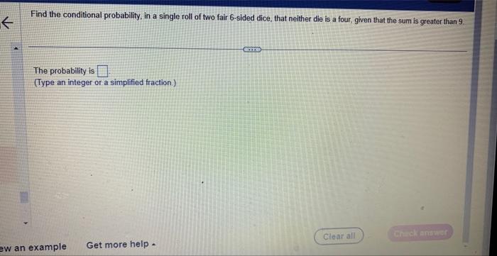Solved Find the conditional probability, in a single roll of | Chegg.com