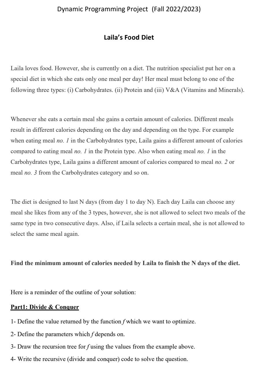 Solved Dynamic Programming Project (Fall 2022/2023) Laila's | Chegg.com