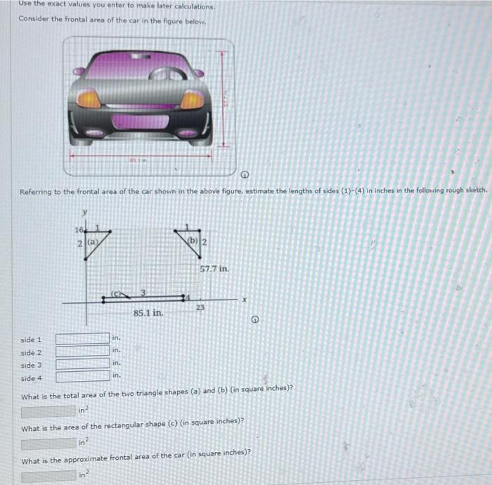 Solved Use The Exact Values You Enter To Make Later Chegg