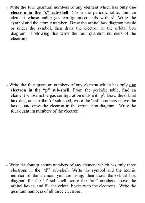 Solved 4. Write the four quantum numbers of any element | Chegg.com