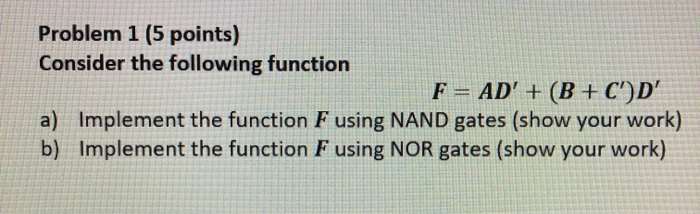 Solved Problem 1 (5 points) Consider the following function | Chegg.com