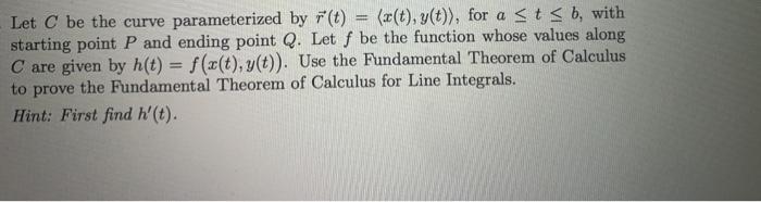 Solved Let C be the curve parameterized by F(t) = (x(t), | Chegg.com