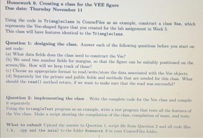 Solved Homework 9. Creating a class for the VEE figure Due | Chegg.com