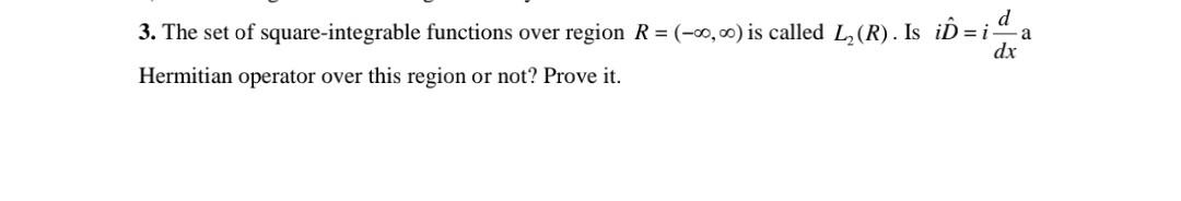 Solved 3. The set of square-integrable functions over region | Chegg.com