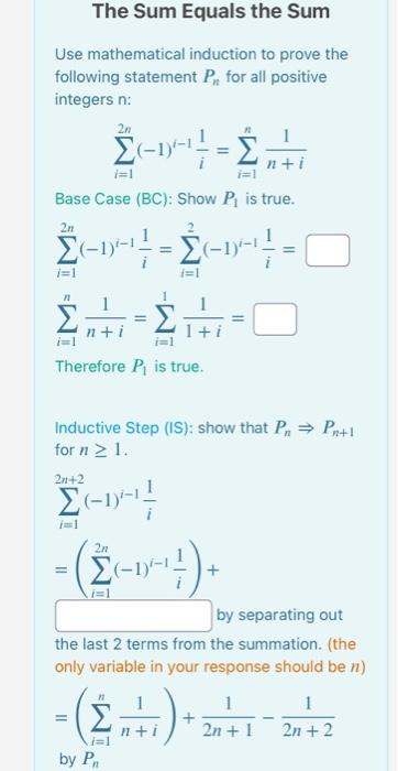Solved The Sum Equals the Sum Use mathematical induction to | Chegg.com