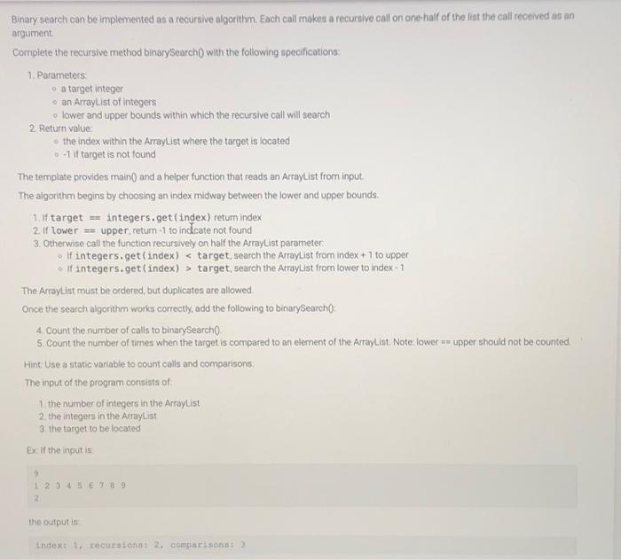 Solved Binary Search Can Be Implemented As A Recursive 