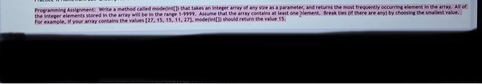 Solved Programming Assignment: Write a method called mode | Chegg.com