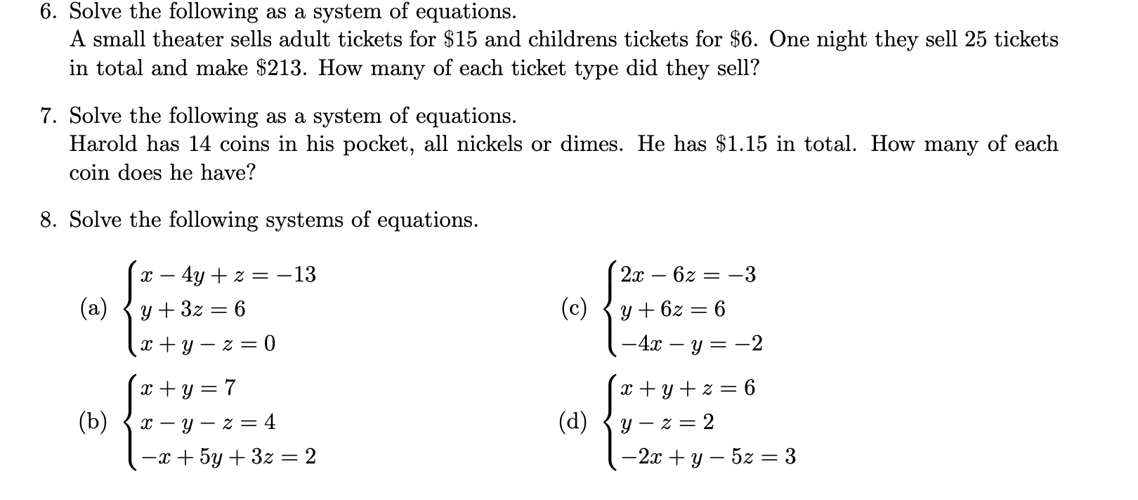 Solved Solve the following as a system of equations.A small | Chegg.com